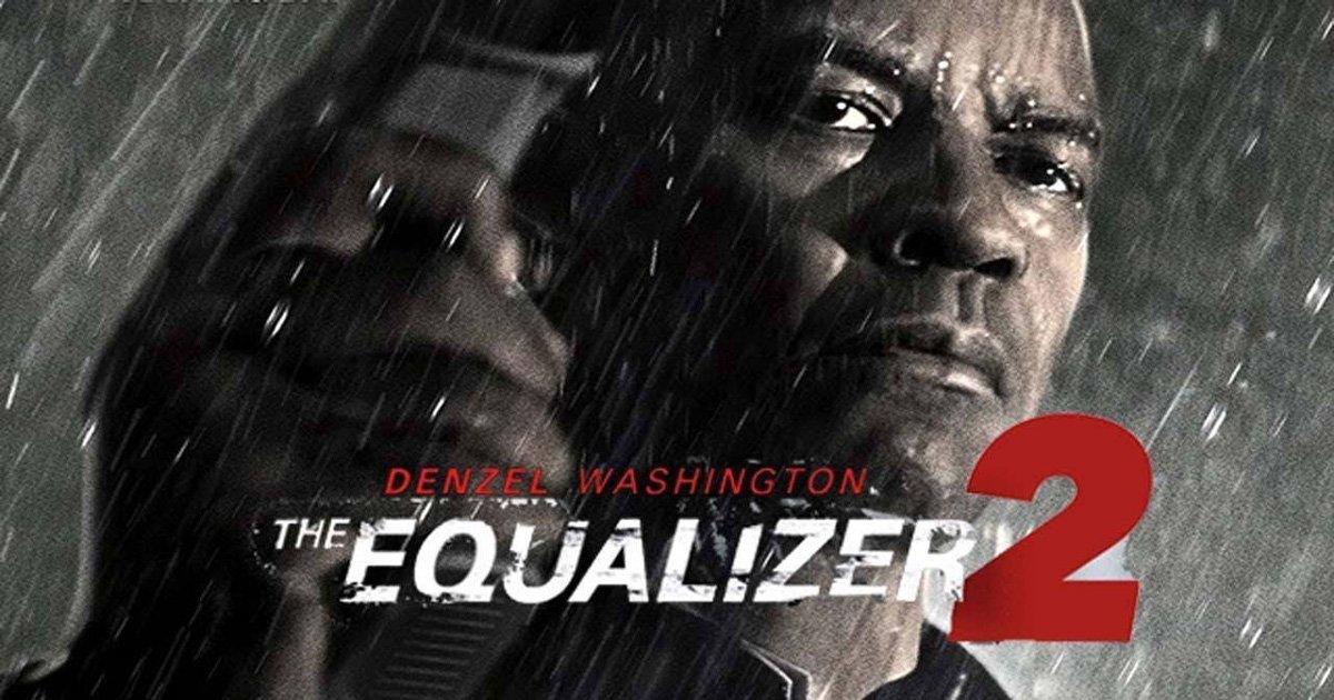 The Equalizer 2 Blu-ray Review - A Worthy Sequel?
