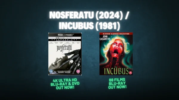 Nosferatu (2024) 4K UHD, Blu-ray & DVD Out Now!