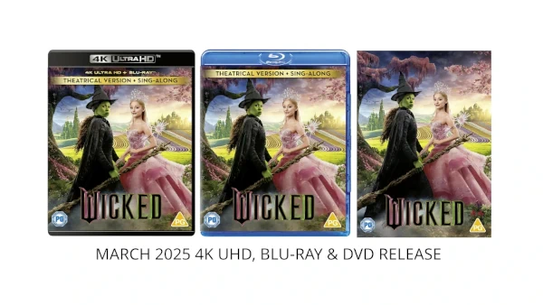 Wicked (2024) 4K UHD, Blu-ray & DVD Releases March 2025